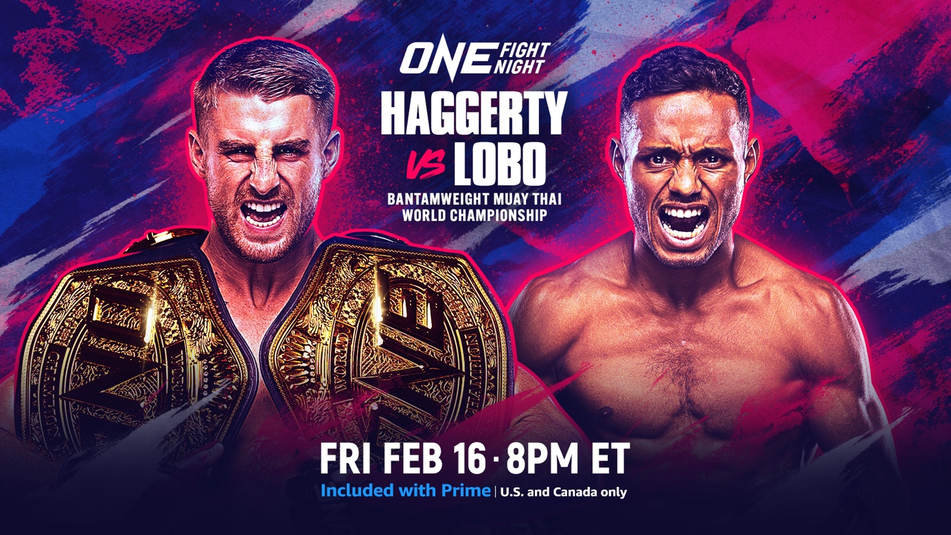 Prime Video Presents ONE Fight Night 19: Haggerty vs. Lobo